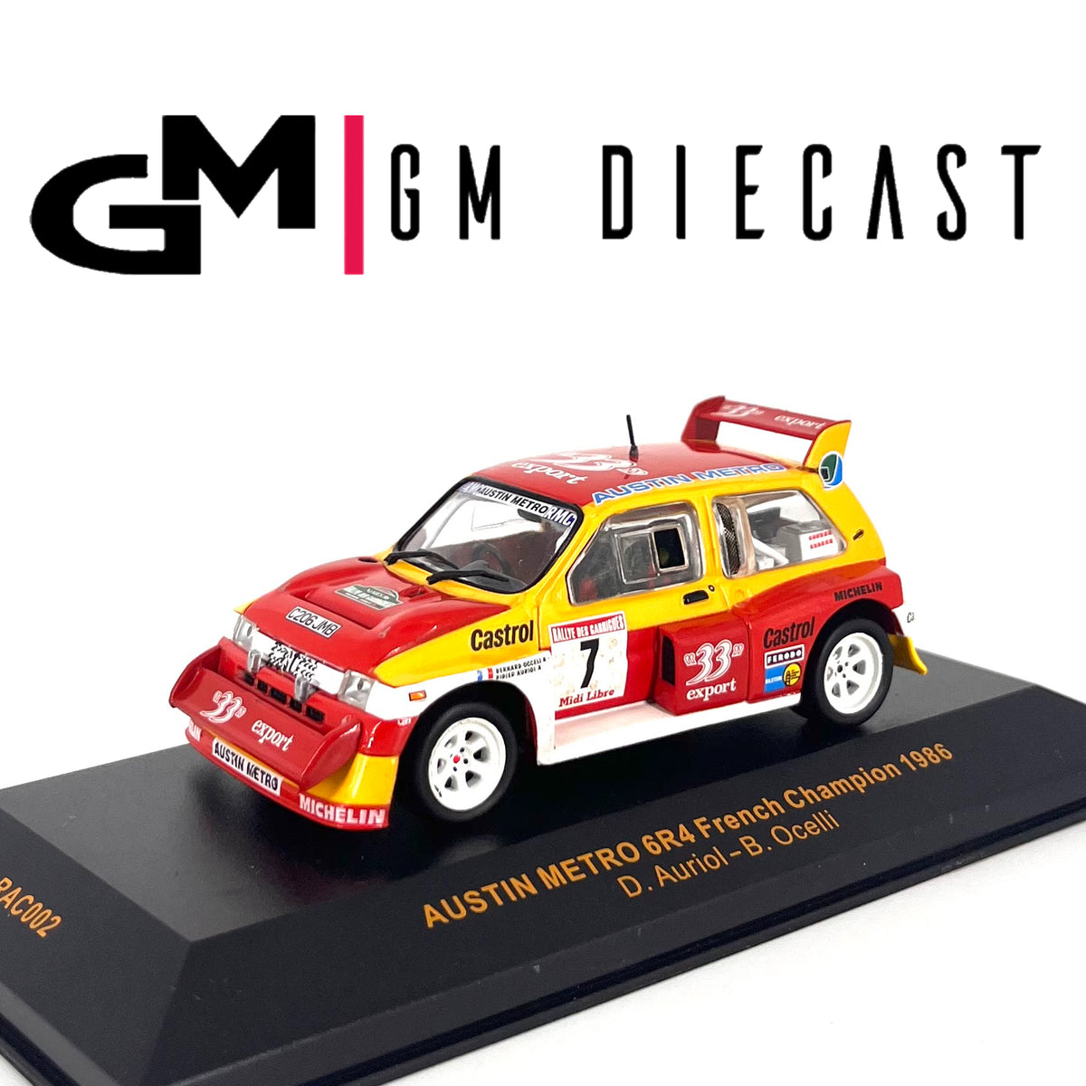 Austin Metro 6R4 #7 Rally French Champion 1986 D.Auriol/B.Ocelli – GM ...